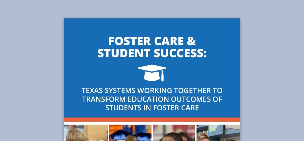 Foster Care and Student Success Resource Guide | Texas SPED Support