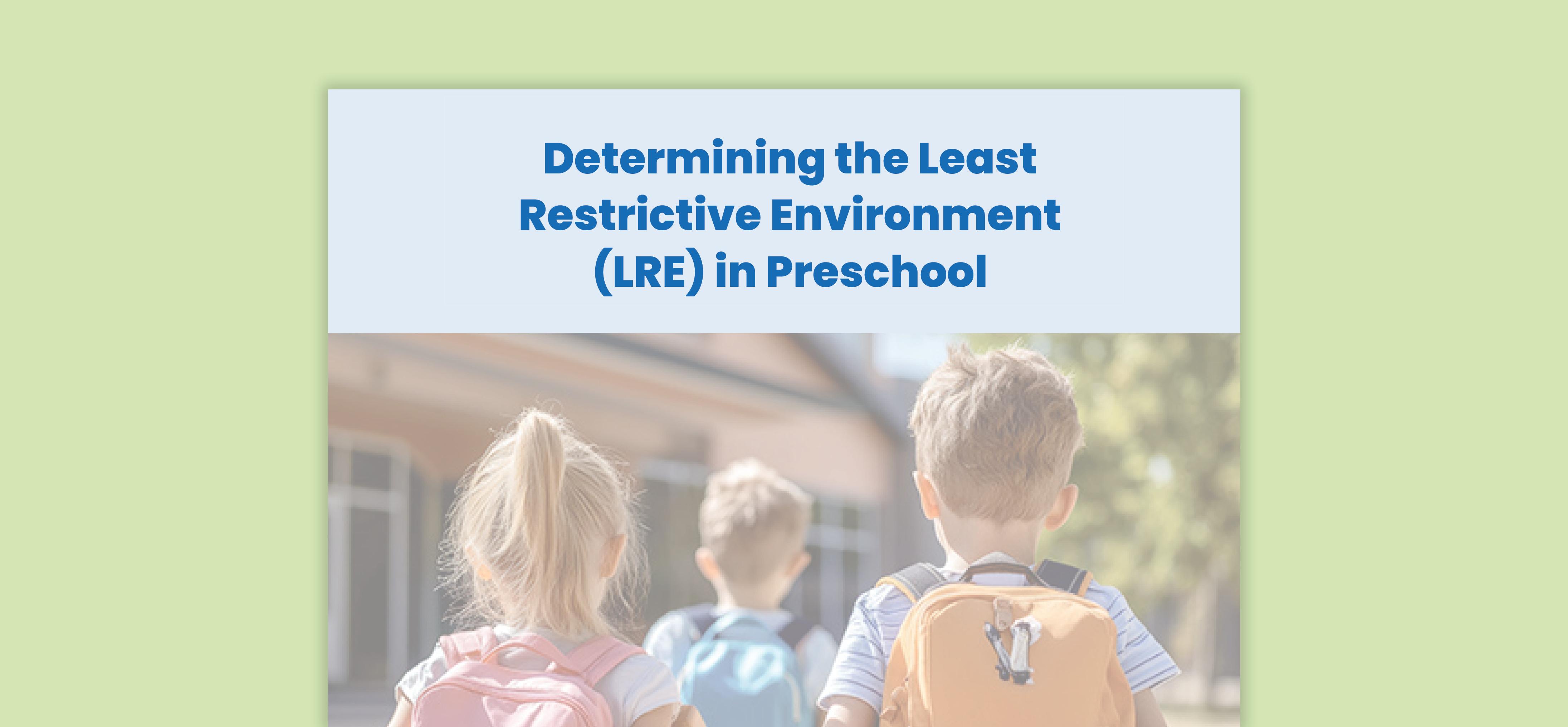 Determining the Least Restrictive Environment (LRE) in Preschool | Texas SPED Support